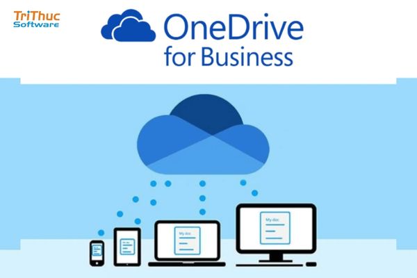 OneDrive for Business là gì? Tính năng của OneDrive for Business 2026