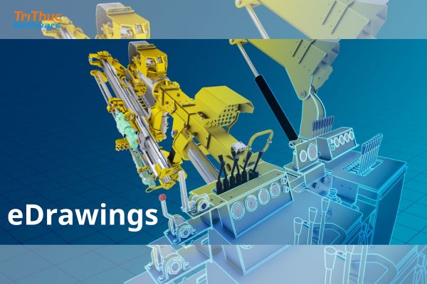 SolidWorks eDrawings là gì? Các phiên bản của SolidWorks eDrawings 2026