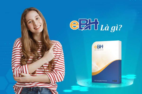Phần Mềm EBH Là Gì? Tính Năng Của EBH Mới Nhất 2025